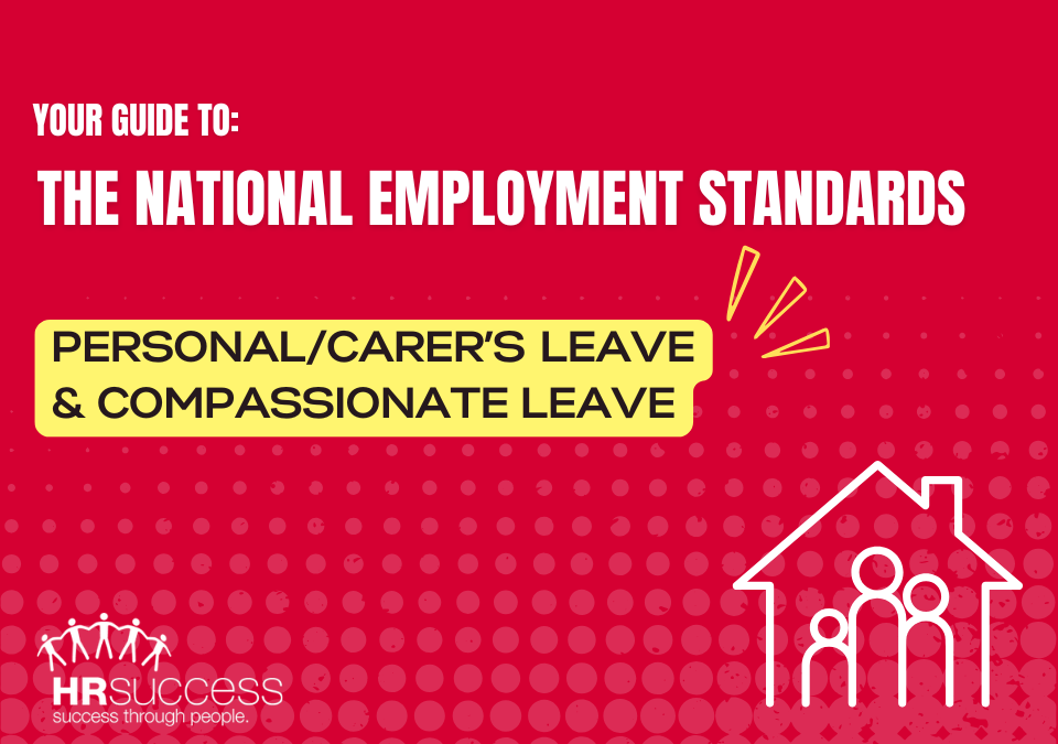 Guide to the NES: Personal/Carer's Leave & Compassionate Leave - HR ...